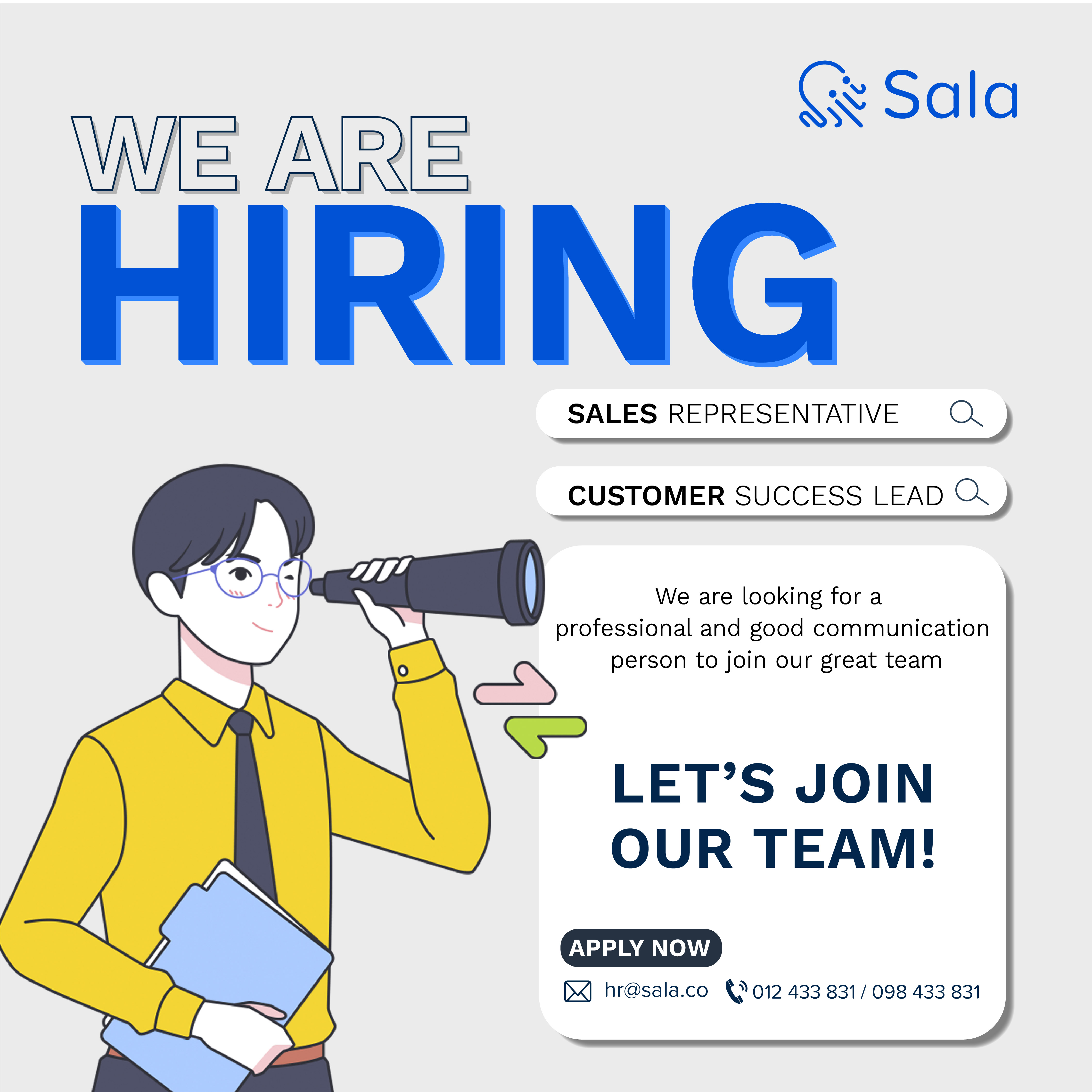 We're Hiring Sales Representative - Sala